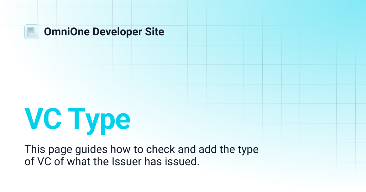 VC Type | OmniOne Developer Site