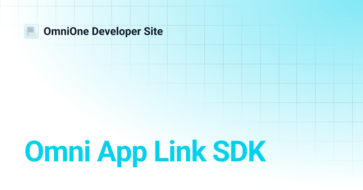Omni App Link SDK | OmniOne Developer Site